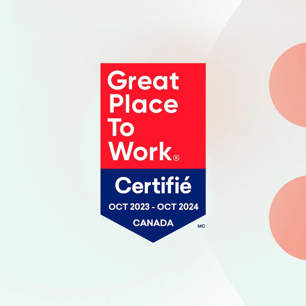 Agendrix, certifiée Great Place to Work - Agendrix